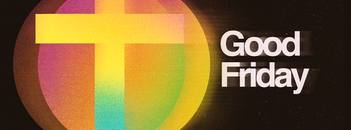 Good Friday Service - Granger Community Church