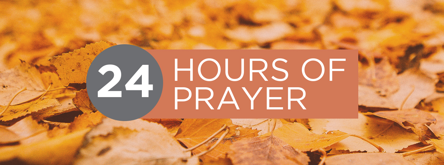 24 Hours of Prayer - Granger Community Church
